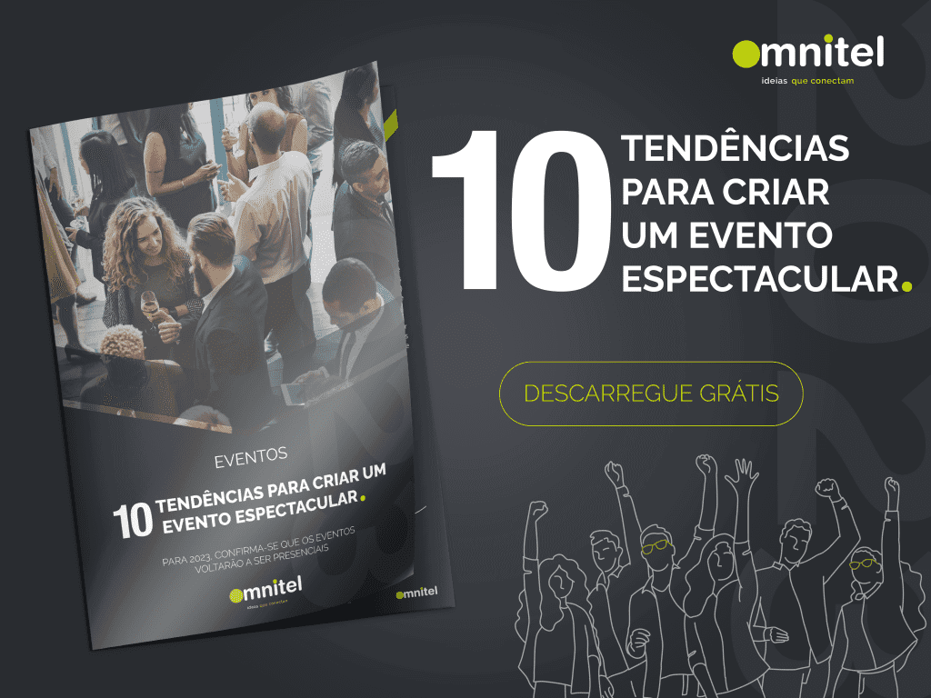 10 Tendências para criar um evento espetacular em 2023 - Omnitel